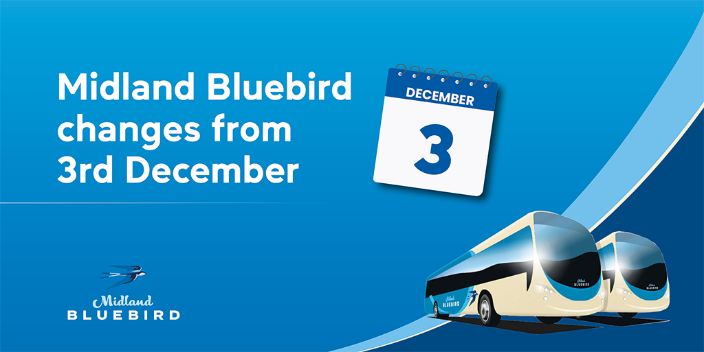 Midland Bluebird Changes From 3rd December - Midland Bluebird